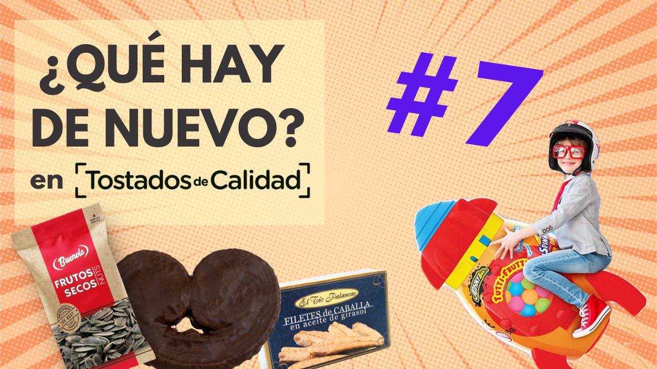Qué hay de nuevo #7 - TOSTADOS DE CALIDAD